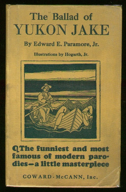 The Ballad of Yukon Jake by PARAMORE, Edward E. Jr.: Fine Hardcover ...