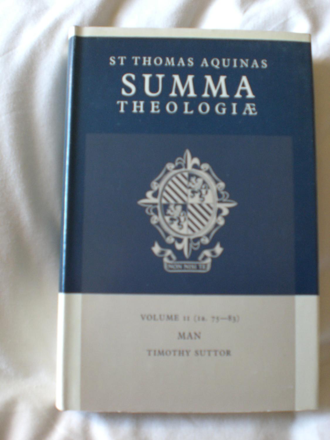 Summa Theologiae; Volume 11 : Man by Aquinas, St Thomas: Near Fine ...