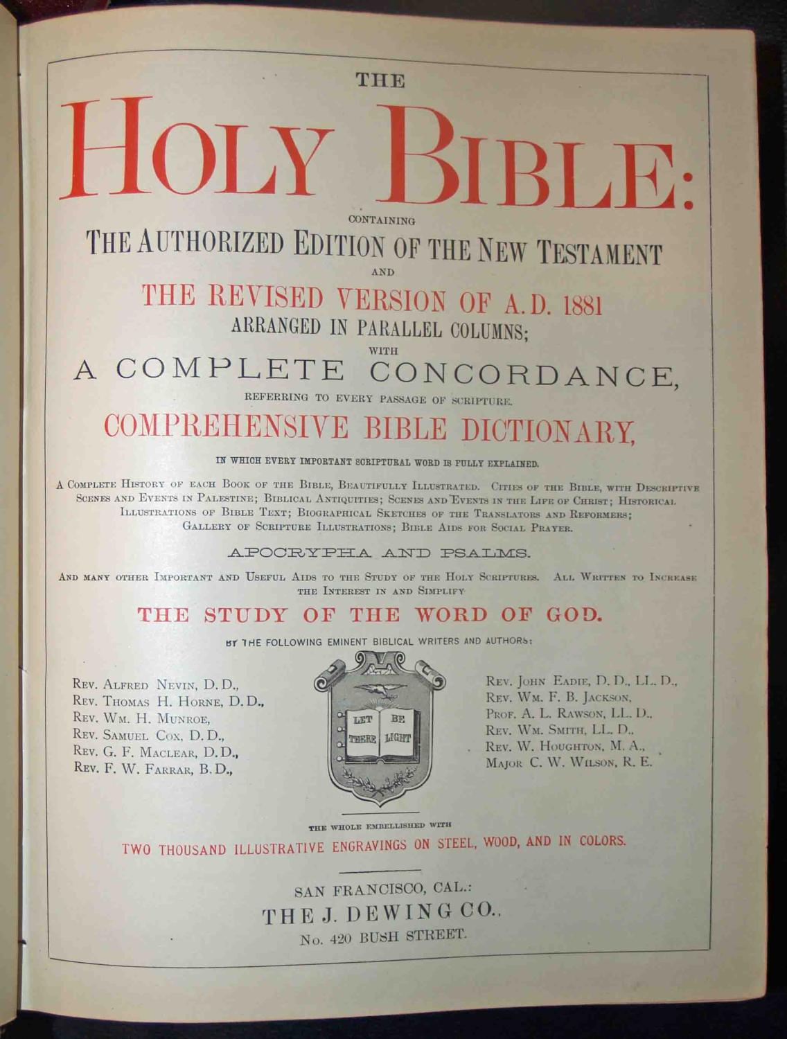 The Holy Bible, Containing the Autorized Edition of the New Testament ...