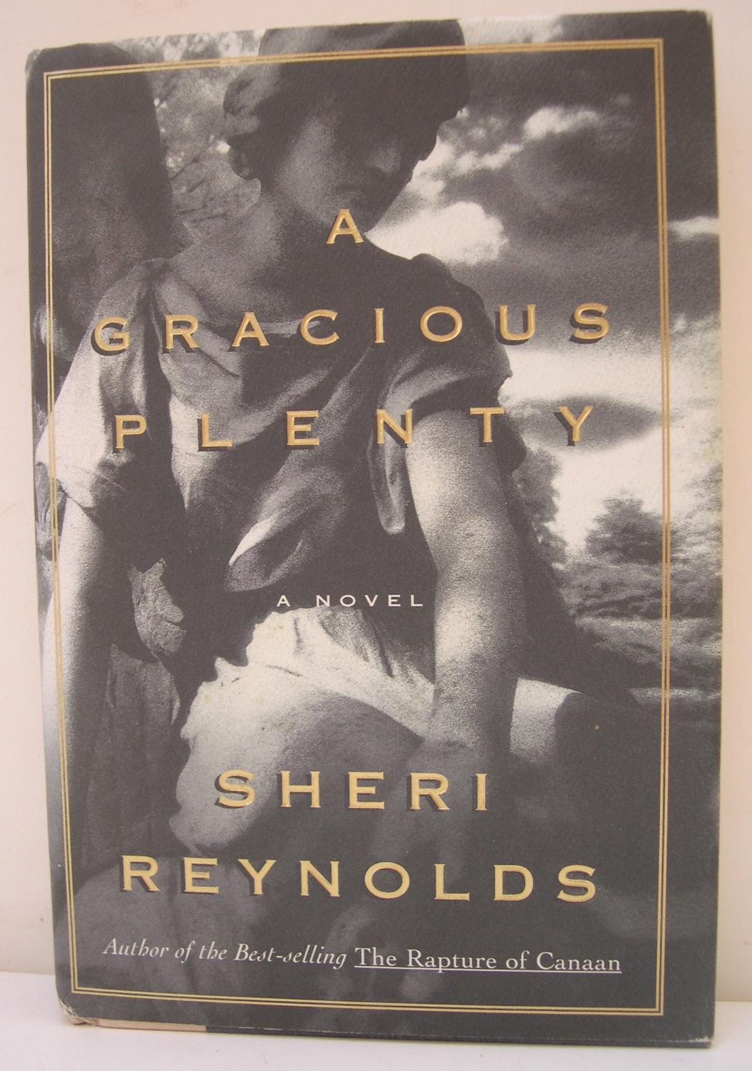 A Gracious Plenty (First US Edition) by REYNOLDS Sheri: Fine Hardcover ...