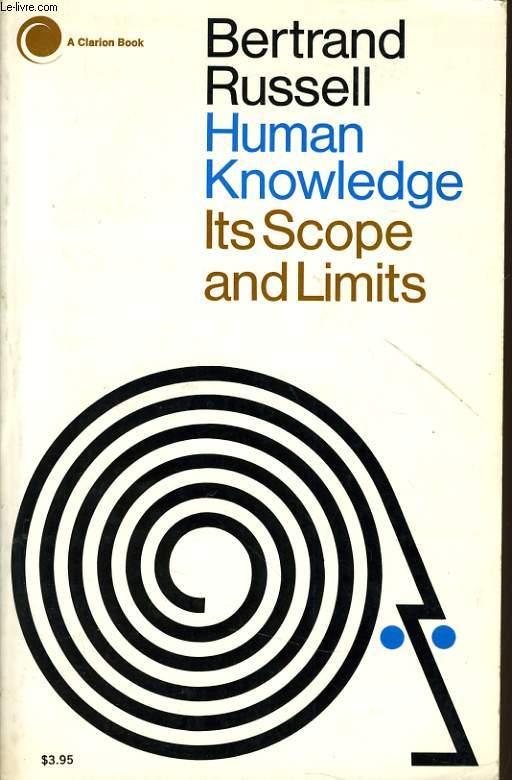 HUMAN KNOWLEDGE ITS SCOPE AND LIMITS by BERTRAND RUSSELL: bon ...