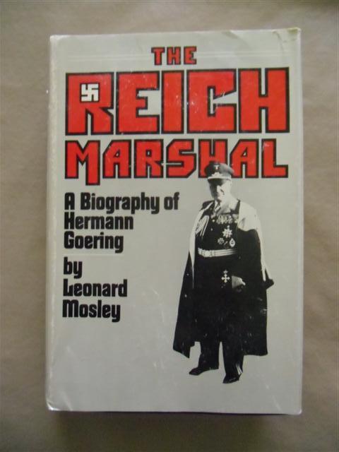 The Reich Marshall by Leonard Mosley: Very Good Hardcover (1974) Book ...