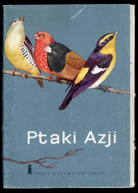 Ptaki Azji by Balcerzak Alojzy | POLIART Beata Kalke