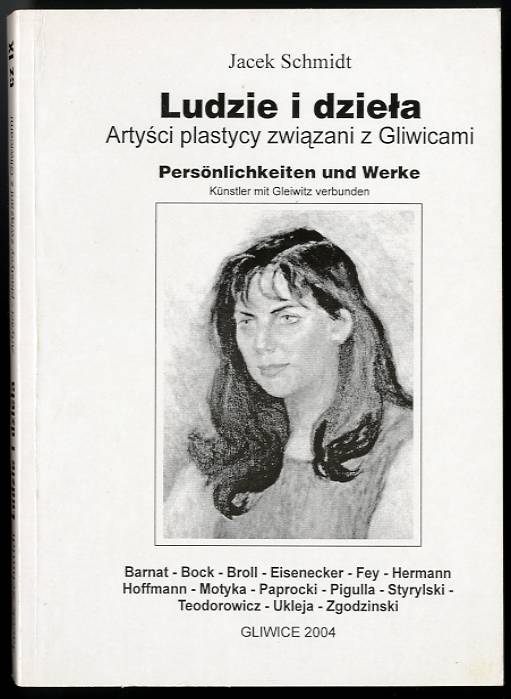 Ludzie i dziela. Artysci-plastycy zwiazani z Gliwicami. Cz.9: Barnat ...