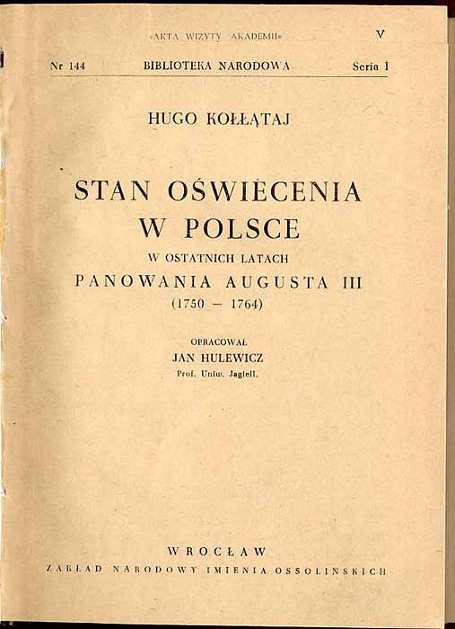 Stan oswiecenia w Polsce w ostatnich latach panowania Augusta III (1750 ...
