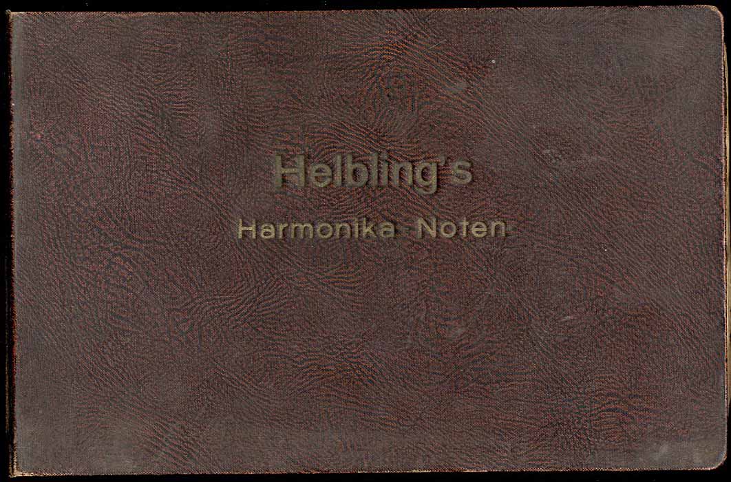 Helbing?s Harmonika Noten. Die Handharmonika: Oprawa wydawnicza plotno ...