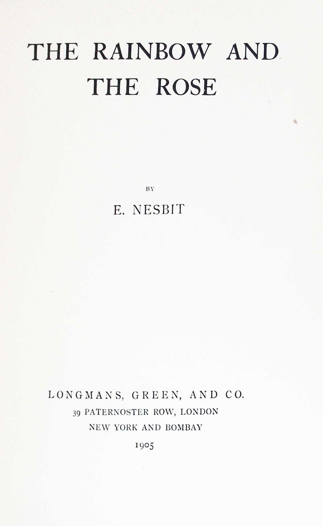 The Rainbow and the Rose by Nesbit, E. (Edith): Very Good Hardcover ...