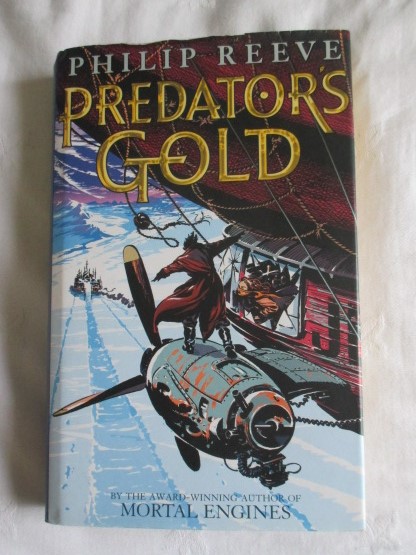 Predator's Gold by Reeve, Philip: Near Fine Hardcover (2003) 1st ...