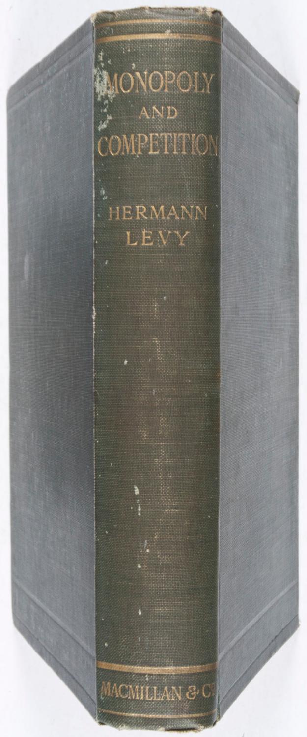 Monopoly and Competition: A Study in English Industrial Organisation ...