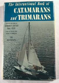 The International Book of Catamarans and Trimarans by Cotter, Edward F ...