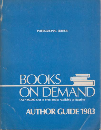 Books on demand : Author Guide 1983. Over 100 000 Out of Print Books ...