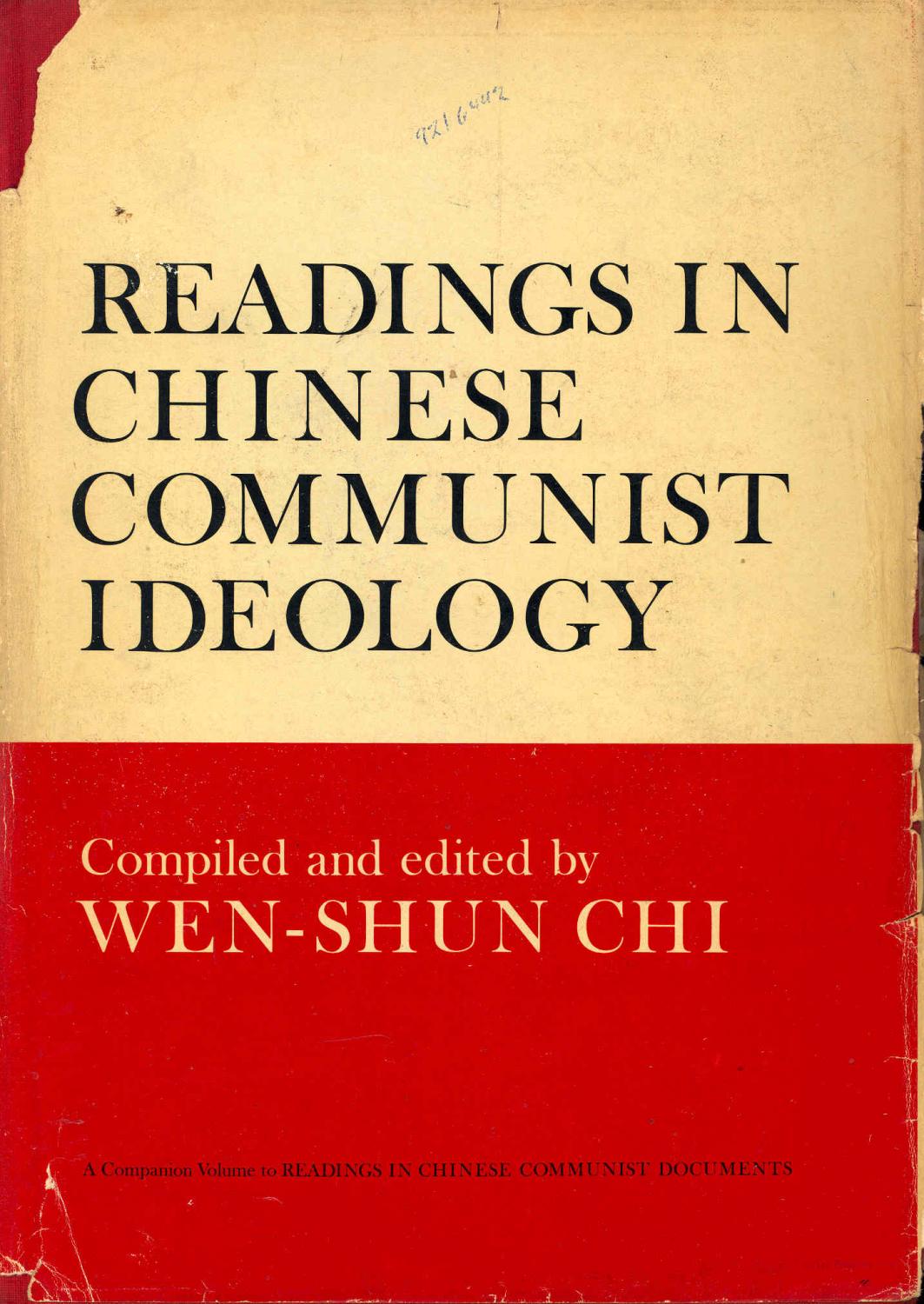 Readings in Chinese Communist Ideology : A Manual for Students of the ... Readings in Chinese Communist Ideology : A Manual for Students of the ...