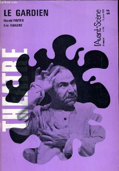 L'AVANT-SCENE - THEATRE N° 441 - LE GARDIEN DE HAROLD PINTER ET ERIC ...