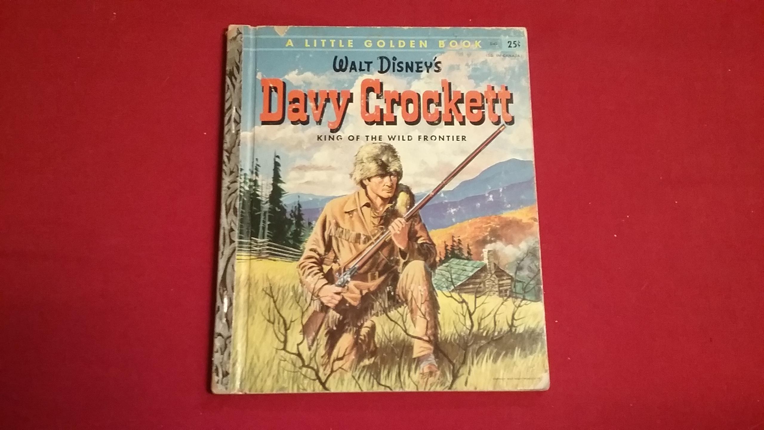 WALT DISNEY'S DAVY CROCKETT KING OF THE WILD FRONTIER by Shapiro, Irwin ...