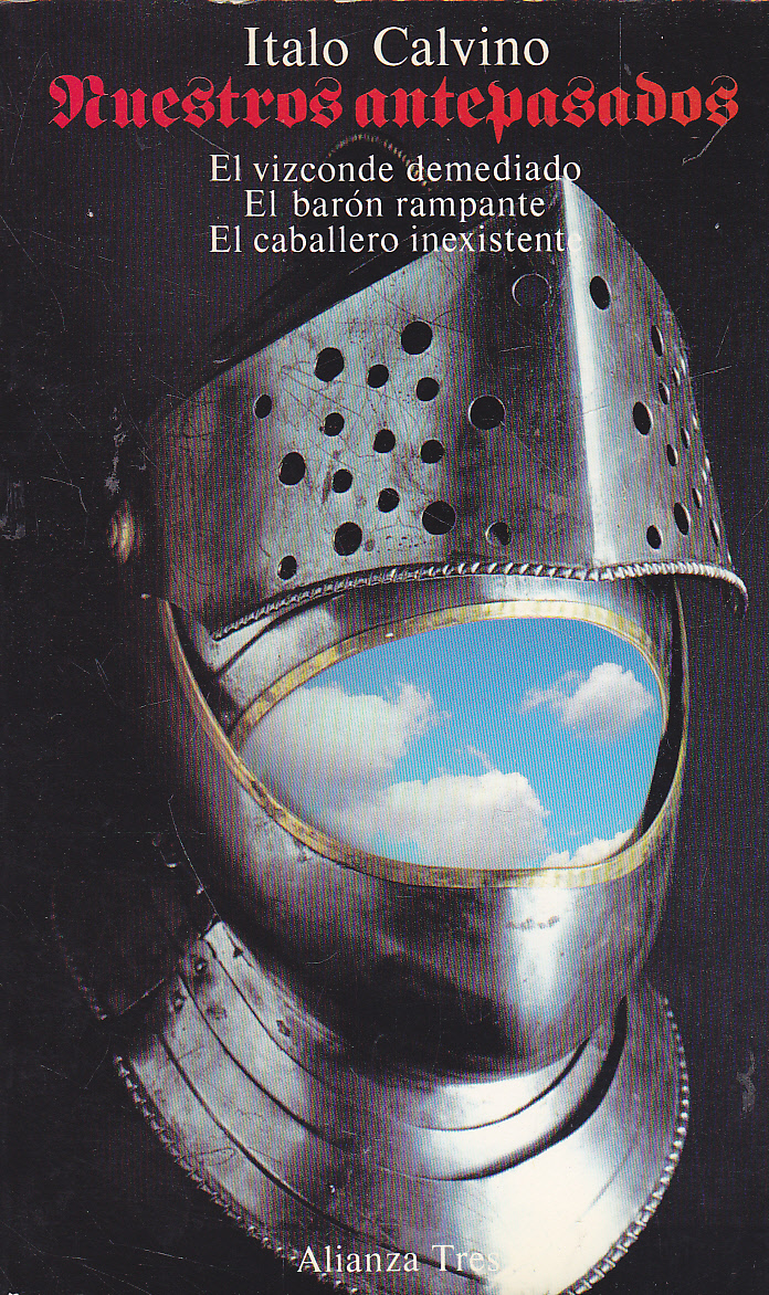 NUESTROS ANTEPASADOS (EL VIZCONDE DEMEDIADO -EL BARON RAMPANTE - EL ...