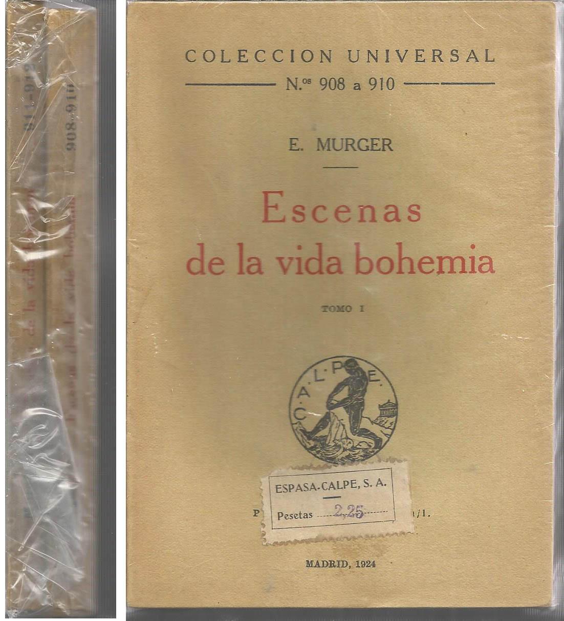 ESCENAS DE LA VIDA BOHEMIA(2 TOMOS) (Colección Universal Nº 908/910-911 ...