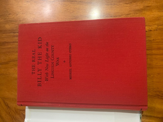 The Real Billy the Kid, With New Light on the Lincoln County War. by ...