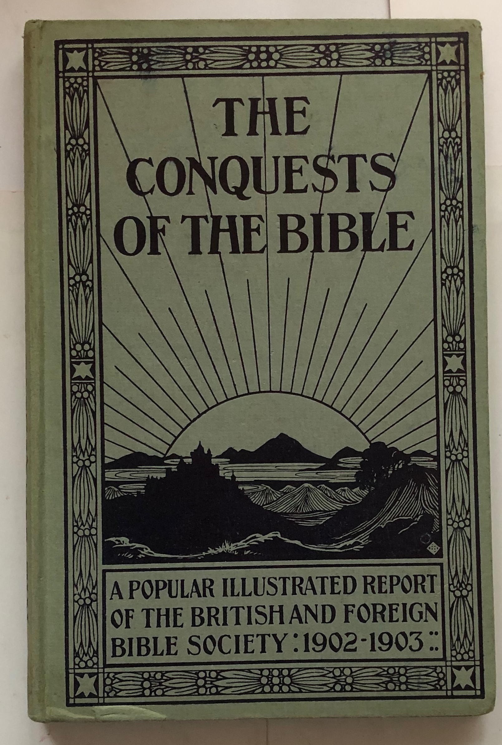 The Conquests Of The Bible A Popular Illustrated Report Of The British ...