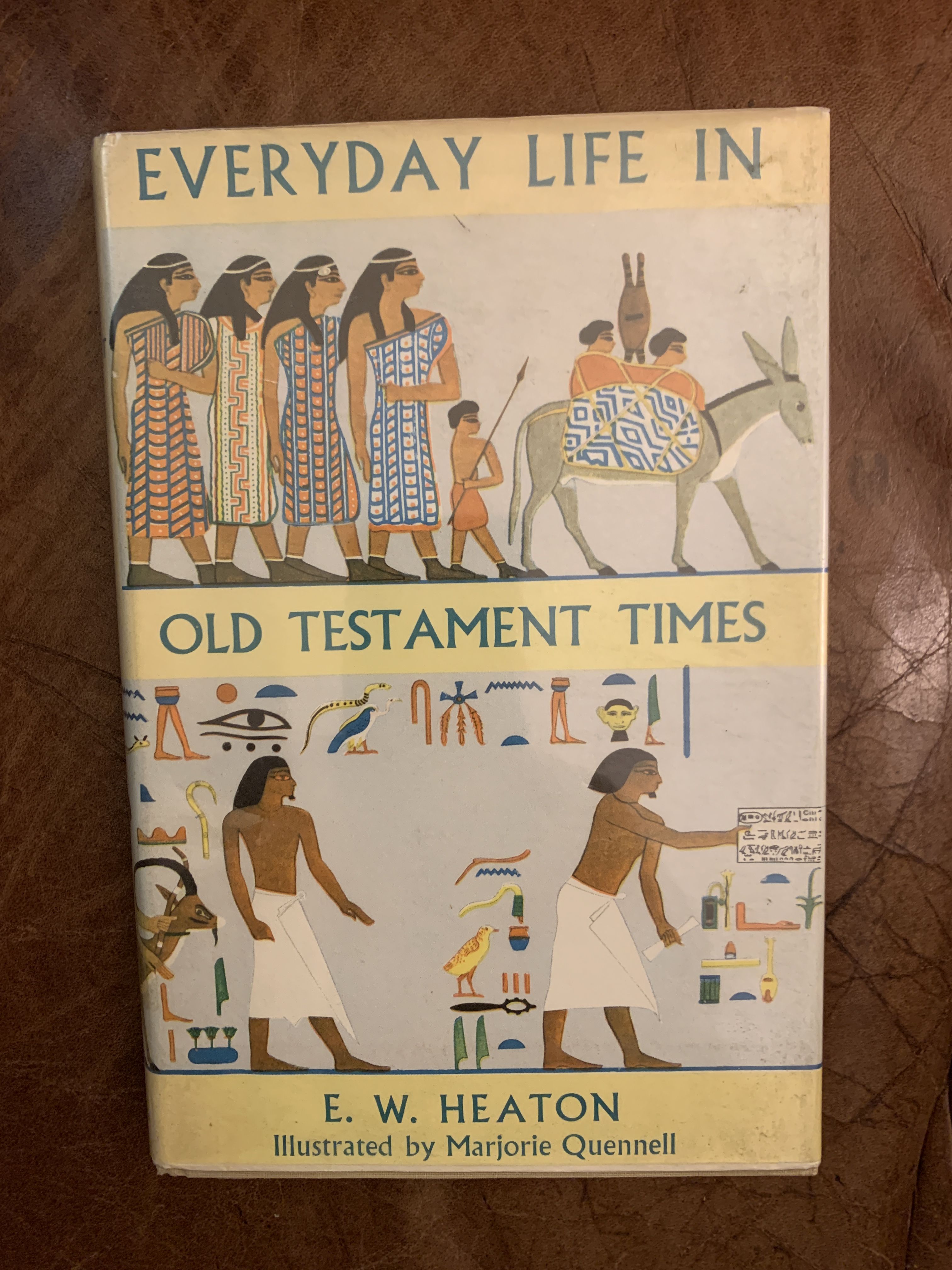 Everyday Life In Old Testament Times by Heaton, E. W.: Very Good ...