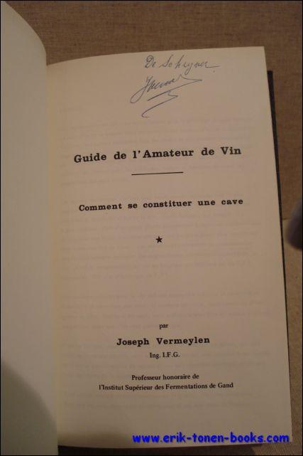 Guide de l'amateur de vin. Comment se constituer une cave. Constitution ... Guide de l'amateur de vin. Comment se constituer une cave. Constitution ...