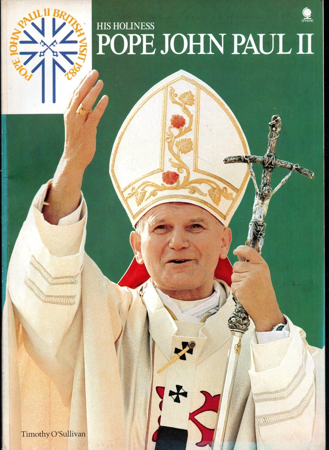 His Holiness Pope John Paul II - British Visits 1982 by Tmothy O ...