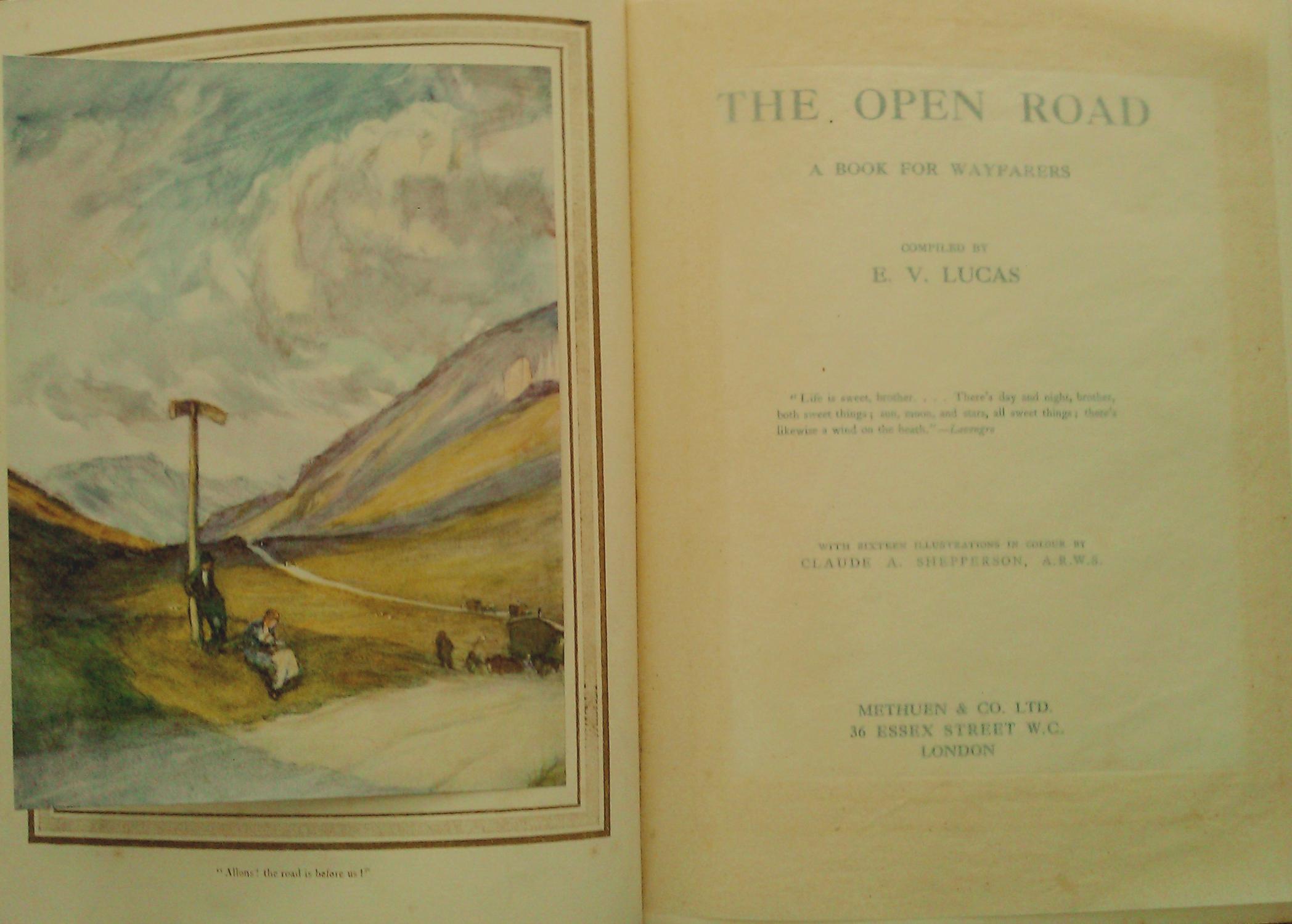The Open Road. a Book for Wayfarers. by Lucas, E. V.: Very Good ...