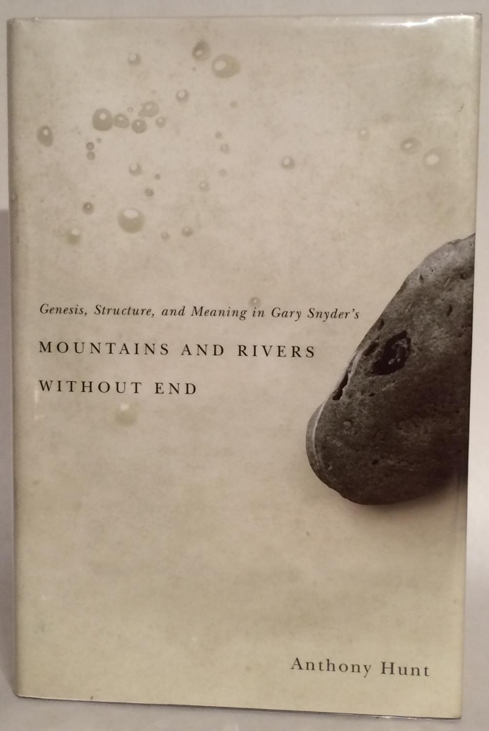 Genesis, Structure, and Meaning in Gary Snyder's Mountains and Rivers ...