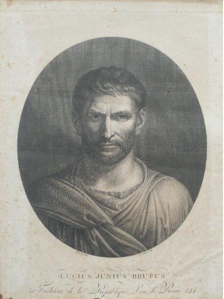 Lucius Junius Brutus. Fondateur de la République. L'an de Rome 244. by ...