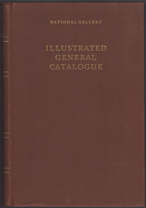 National Gallery: Illustrated General Catalogue by National Gallery ...