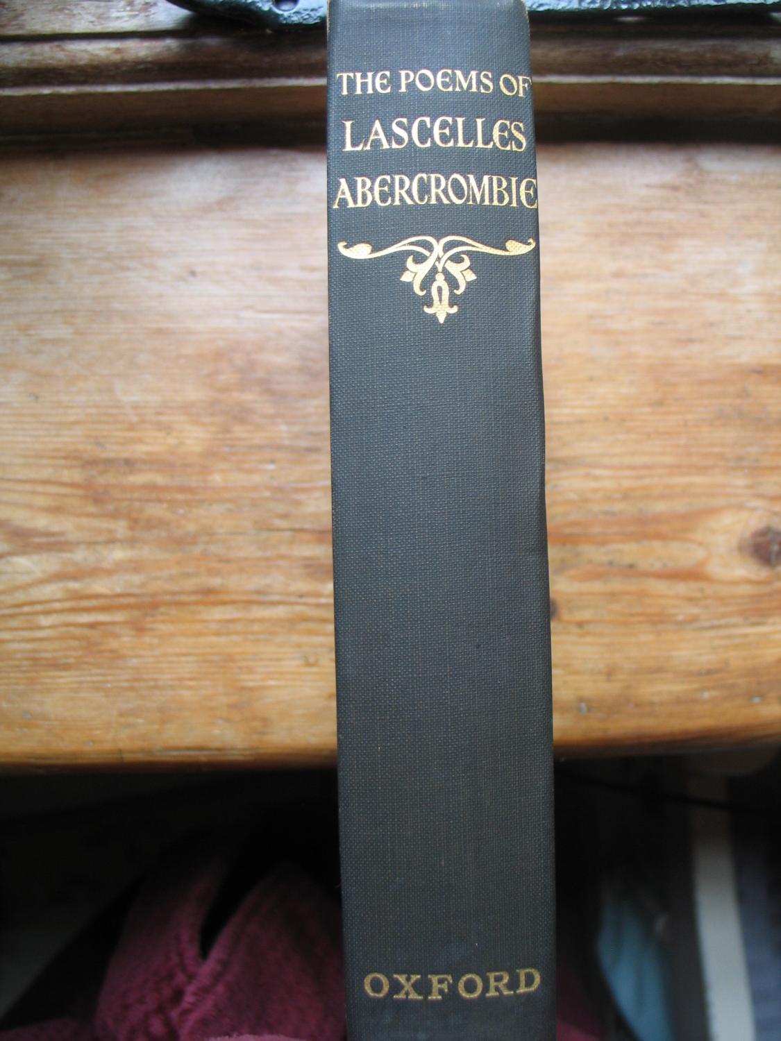 The Poems of Lascelles Abercrombie by ABERCROMBIE, Lascelles: Fine ...