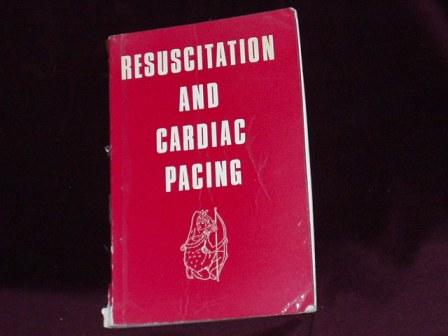 Resuscitation and Cardiac Pacing; by Shaw, Gavin, George Smith ...