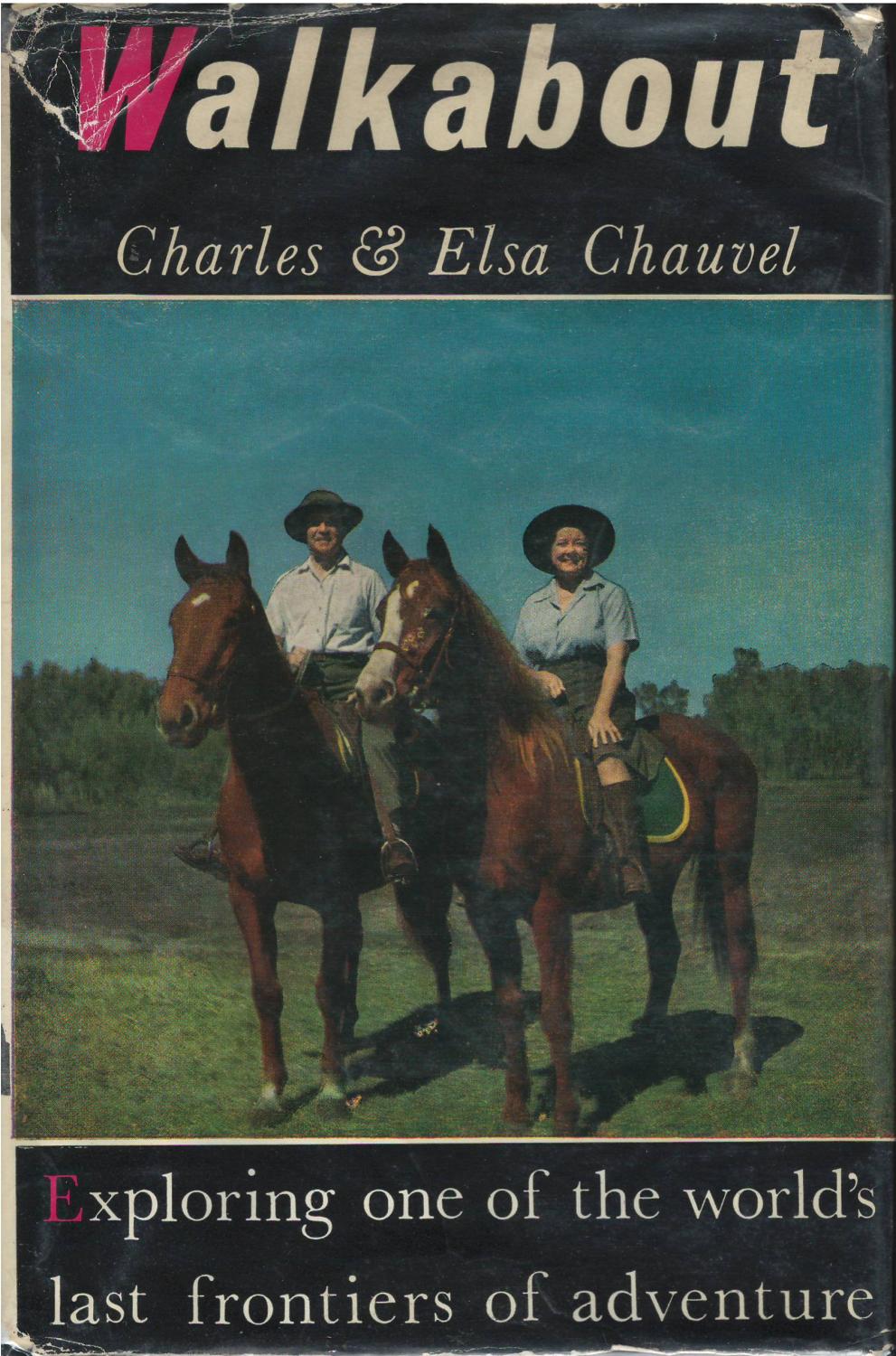 Walkabout by Charles & Elsa Chauvel: Very Good Hardcover First Edition ...