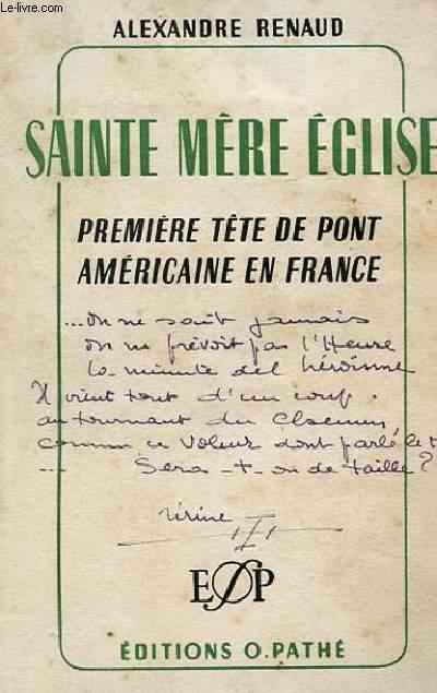 SAINTE MERE EGLISE, PREMIERE TETE DE PONT AMERICAINE EN FRANCE by ...