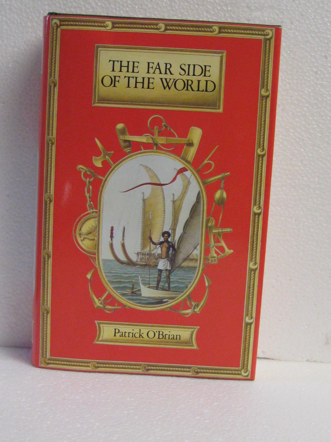 The Far Side of the World by O'Brian, Patrick: Fine to Very Fine A ...