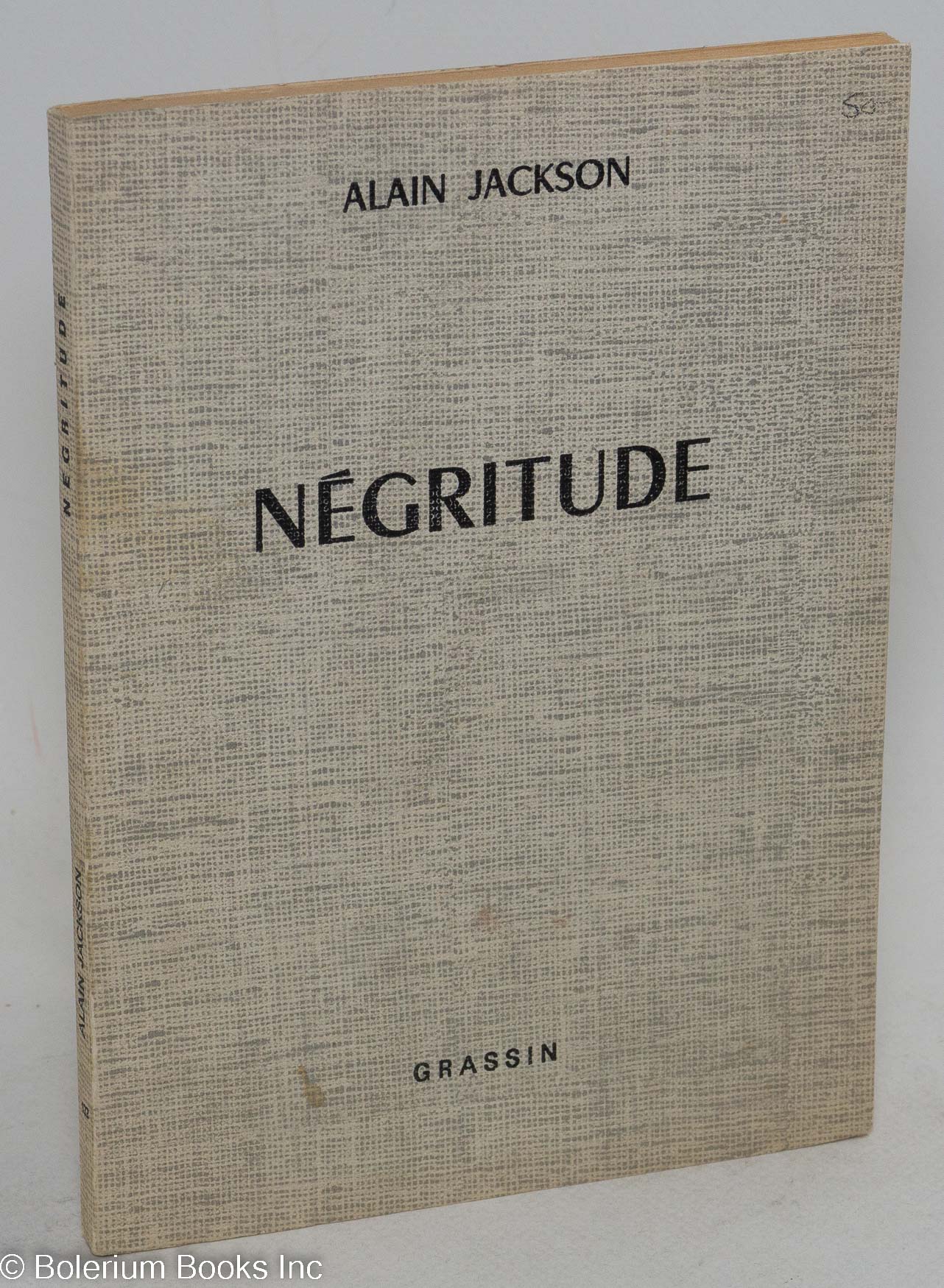 Négritude by Jackson, Alain: (1974) | Bolerium Books Inc.