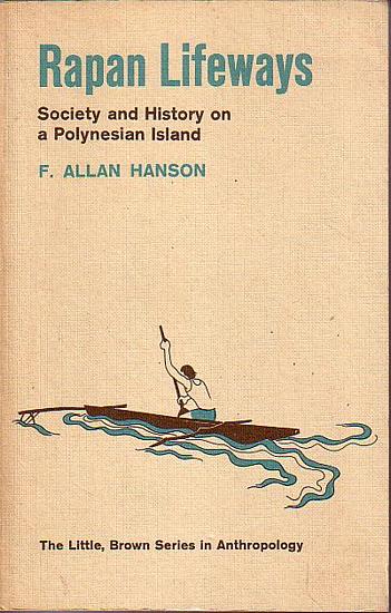 RAPAN LIFEWAYS - Society and History on a Polynesian Island by HANSON ...