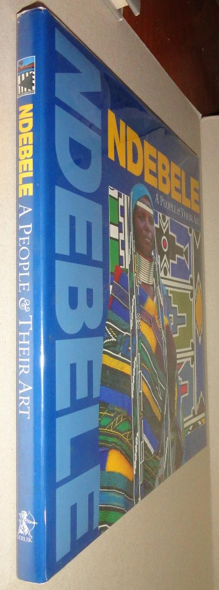 Ndebele: a People and Their Art by Hurwitz, Mark And Ivor Powell; Knir ...