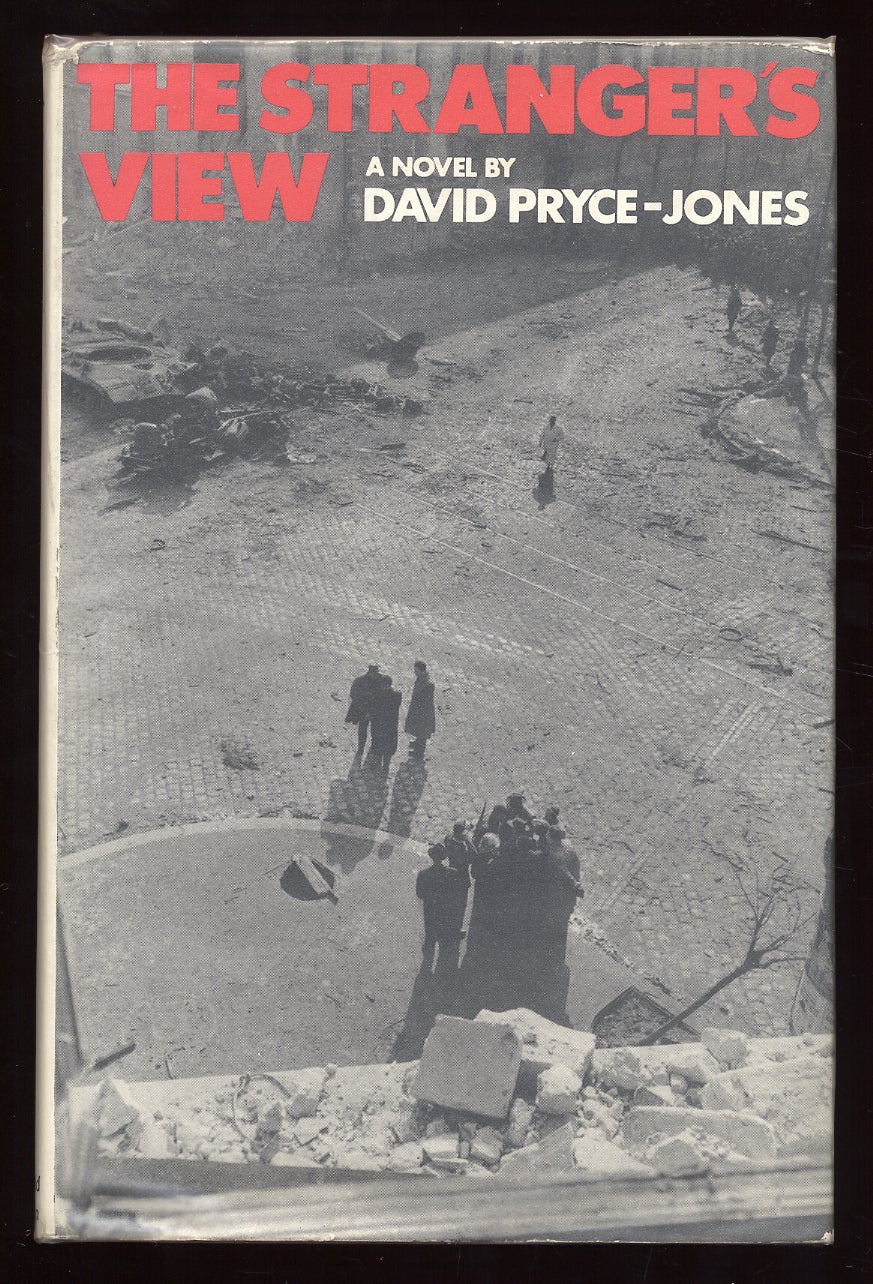 The Stranger's View by PRYCE-JONES, David: Fine Hardcover (1967 ...