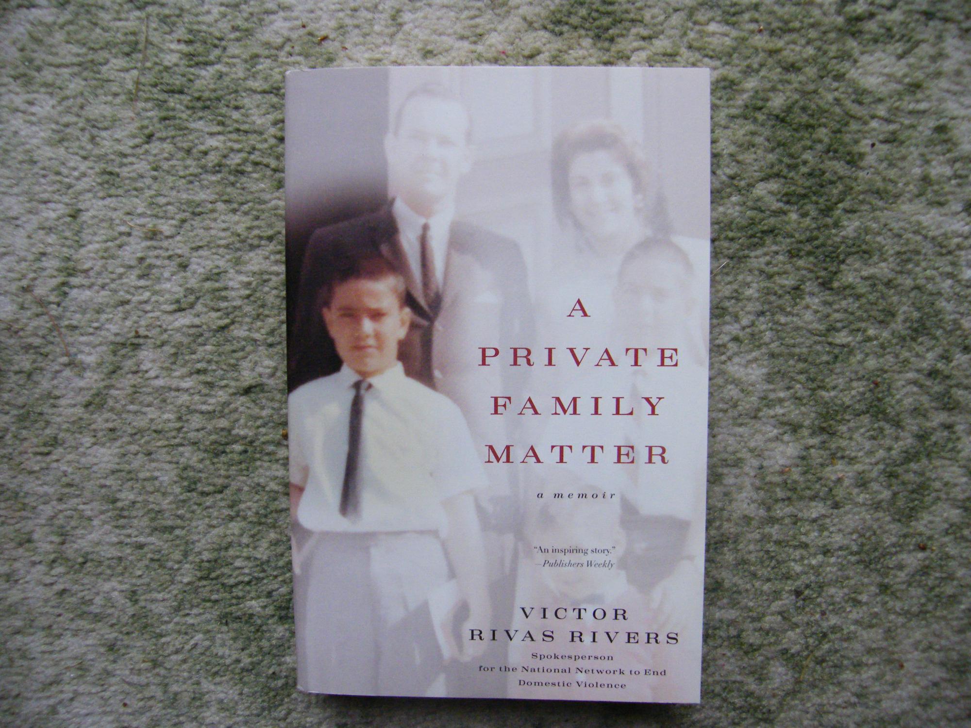 A Private Family Matter : A Memoir. Signed by Rivers, Victor Rivas: As ...