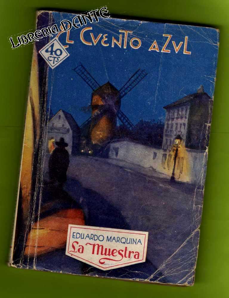 LA MUESTRA. (El cuento azul). by MARQUINA, Eduardo [E. Marquina ...