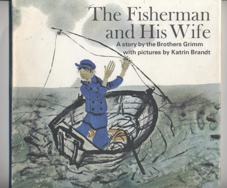The Fisherman and His Wife by The Brothers Grimm, with Pictures By ...