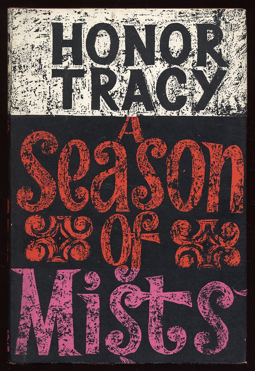 A Season of Mists by TRACY, Honor: Fine Hardcover (1961) | Between the ...
