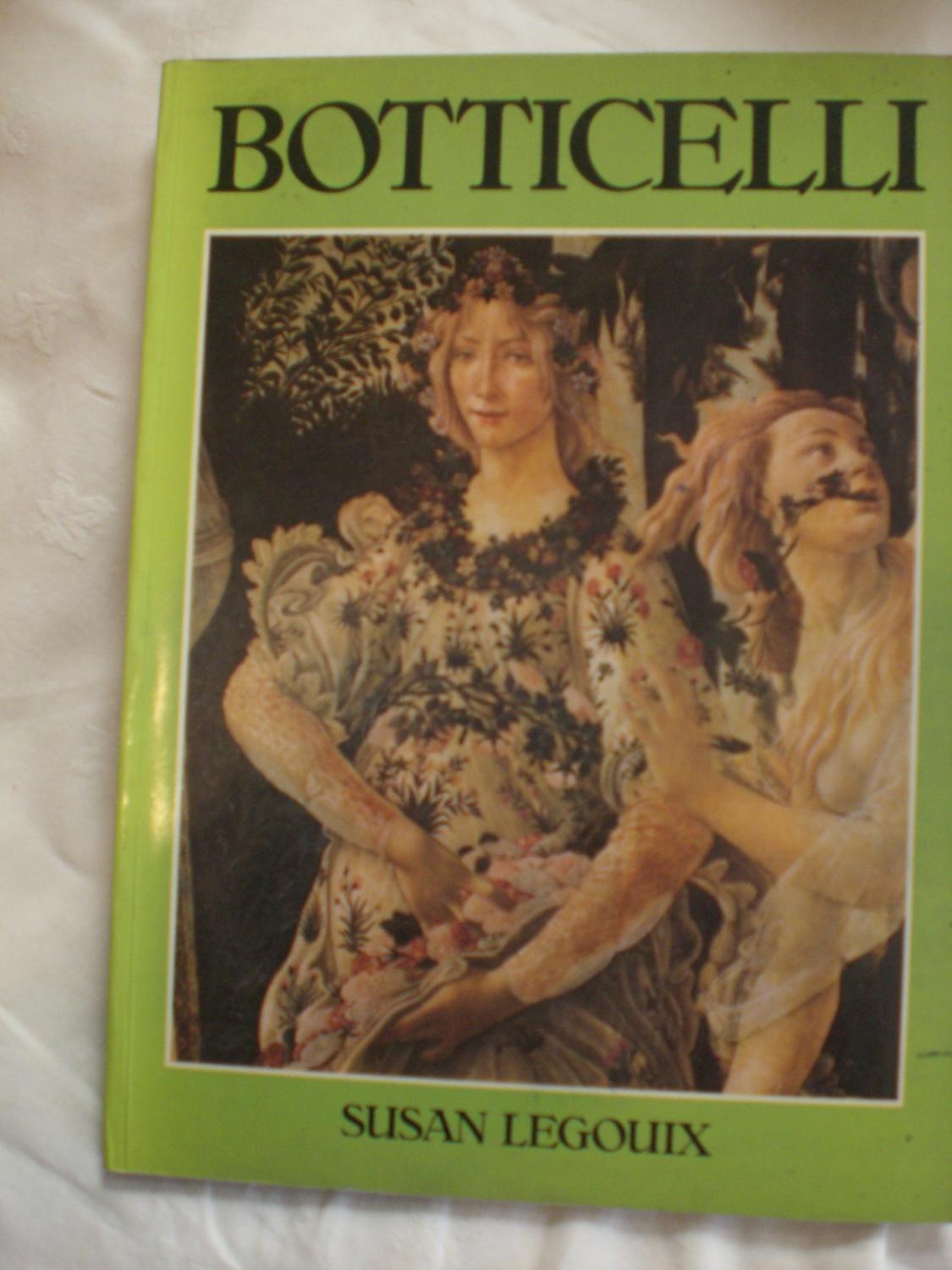Botticelli by Legouix, Susan: Near Fine Soft cover (1977) 1st Edition ...