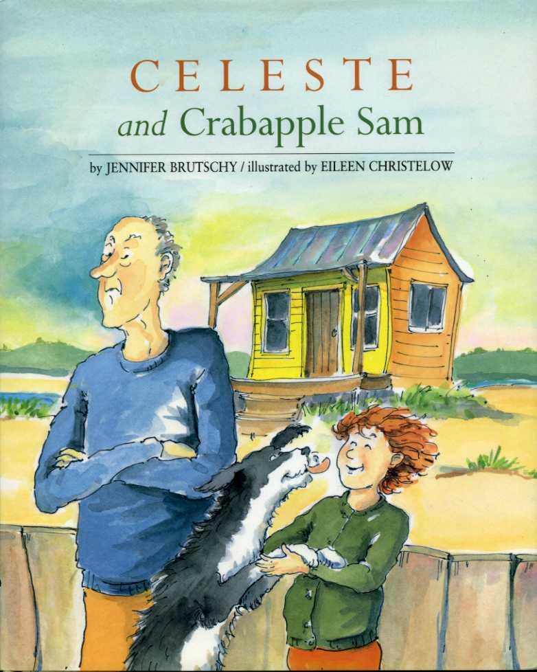 Celeste and Crabapple Sam by BRUTSCHY, Jennifer: Fine Hardcover (1994 ...