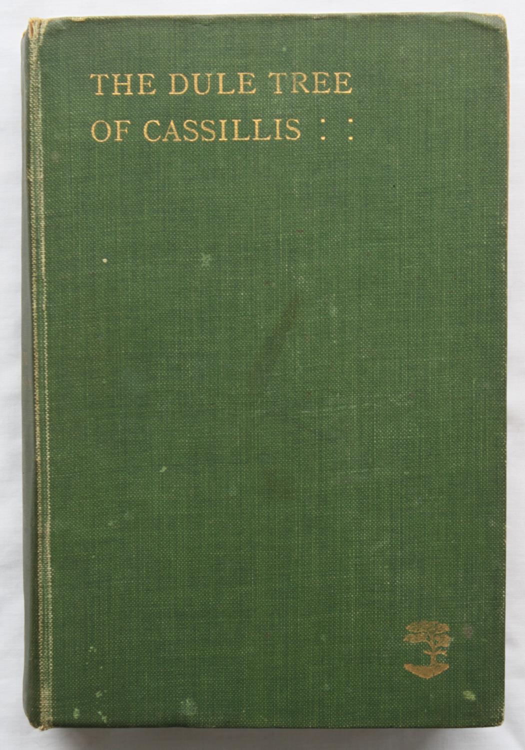 The Dule Tree of Cassillis by William Robertson: Good Hardcover (1903 ...