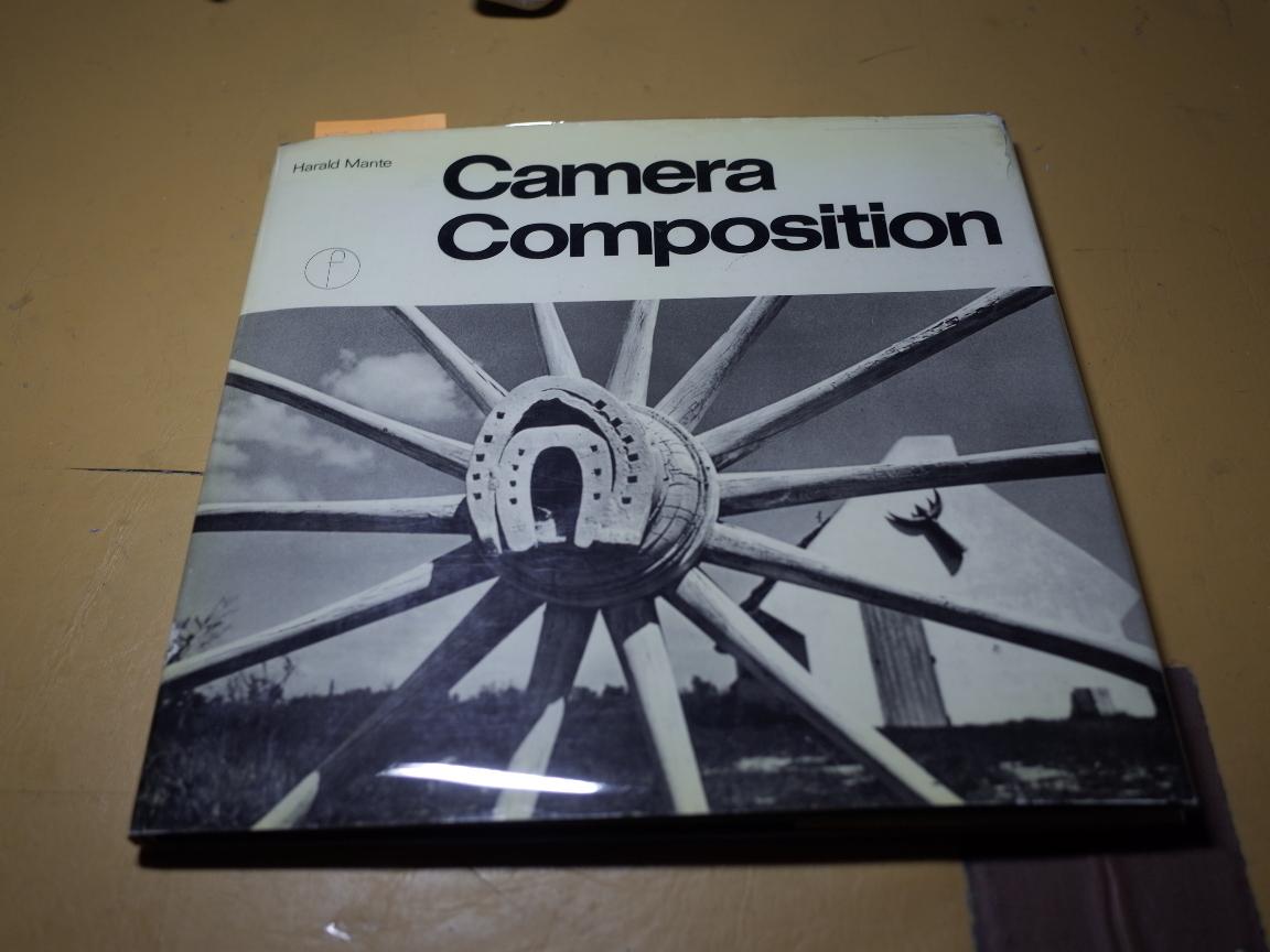 CAMERA COMPOSITION by MANTE, HARALD: Very Good + Hardcover (1971) 1st ...