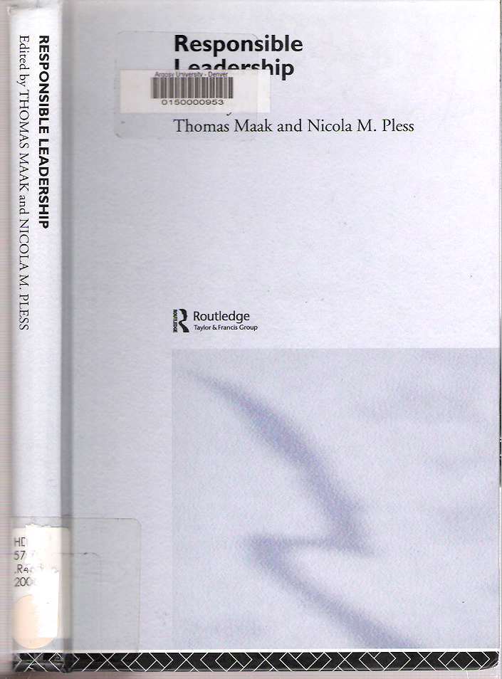 Responsible Leadership by Maak, Thomas & Nicola M. Pless: Very Good ...