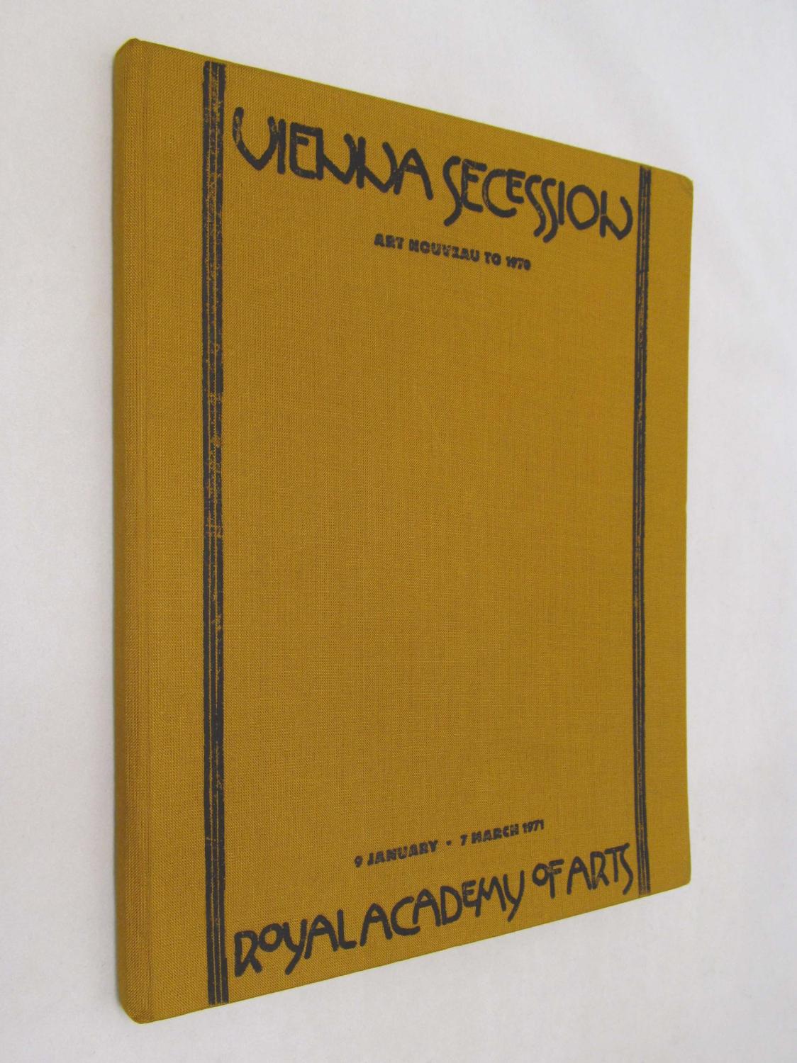 Vienna Secession: Art Nouveau to 1970 par various: Fine Hardcover (1971 ...