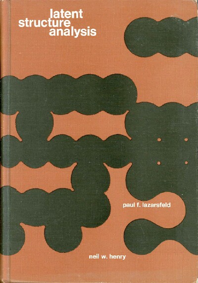 LATENT STRUCTURE ANALYSIS de Lazarsfeld, Paul F. And Neil W. Henry: As ...