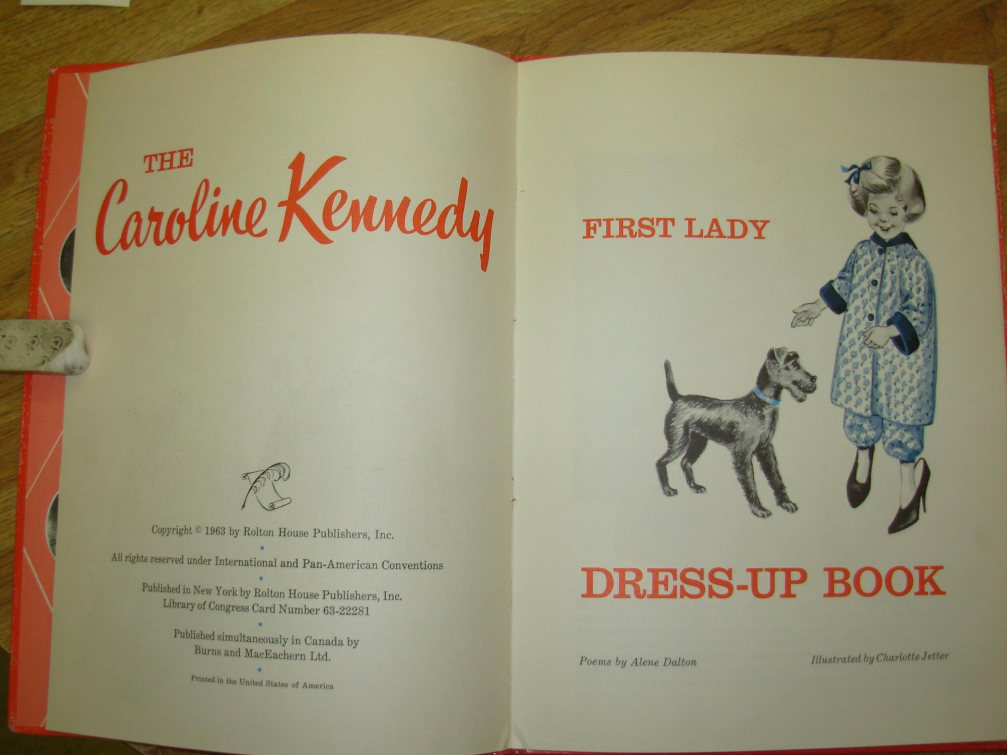 The Caroline Kennedy First Lady Dress-Up Book by Arlene Dalton (Poems ...